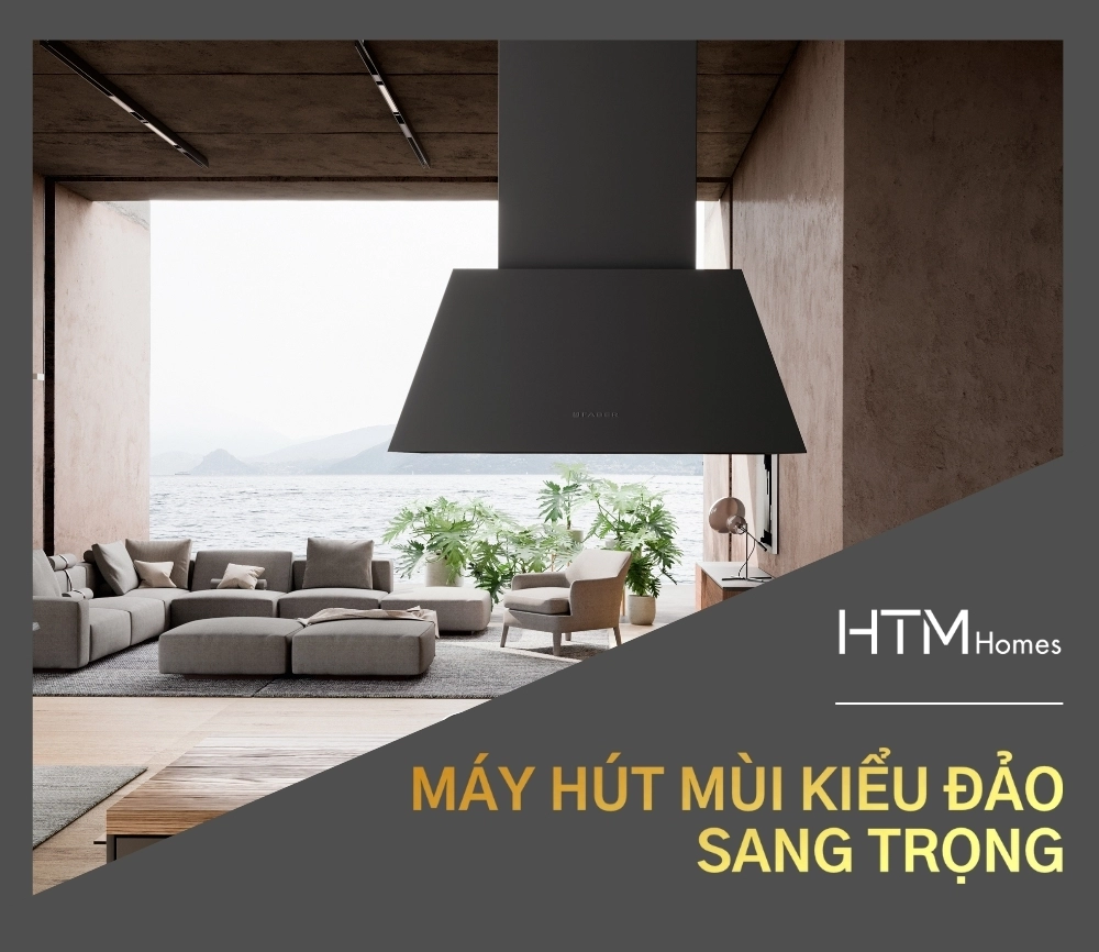 Máy hút mùi kiểu đảo sang trọng, điểm nhấn đẳng cấp cho căn bếp hiện đại